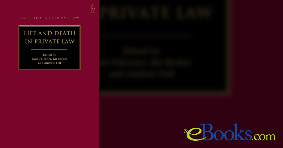Life and Death in Private Law by Kate Falconer (ebook)