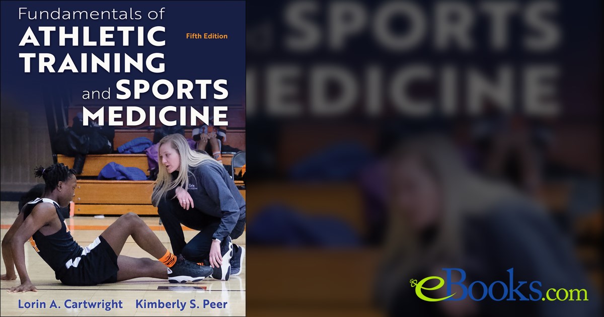 Fundamentals of Athletic Training and Sports Medicine