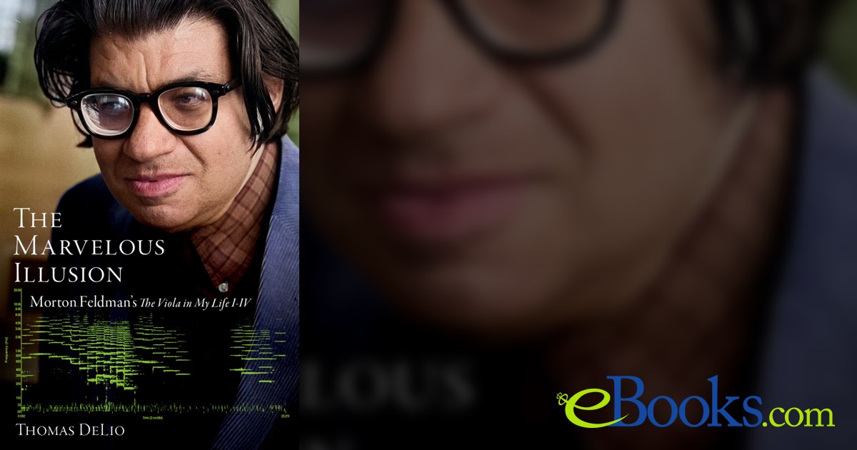 The Marvelous Illusion by Thomas DeLio (ebook)