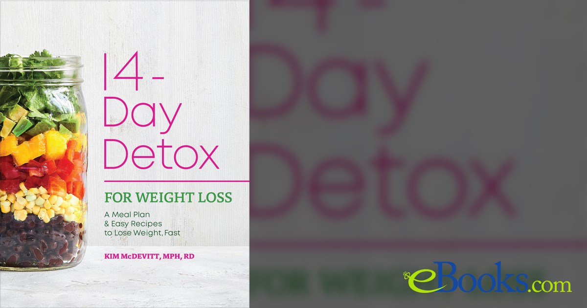 14-Day Detox for Weight Loss by McDevitt MPH, RD, Kim (ebook)