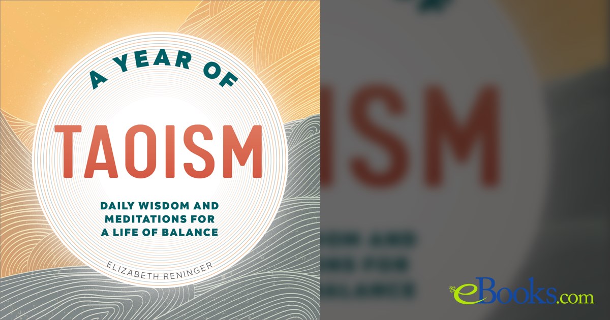 A Year of Taoism by Elizabeth Reninger (ebook)
