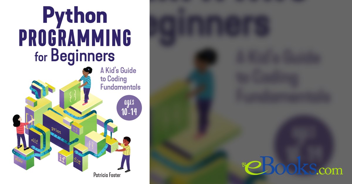 Python Programming for Beginners by Patricia Foster (ebook)