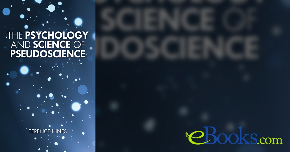 The Psychology and Science of Pseudoscience by Terence Hines (ebook)