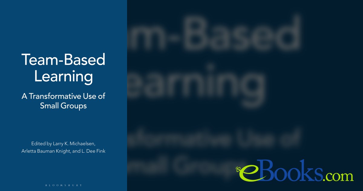 Team-Based Learning by Larry K. Michaelsen (ebook)