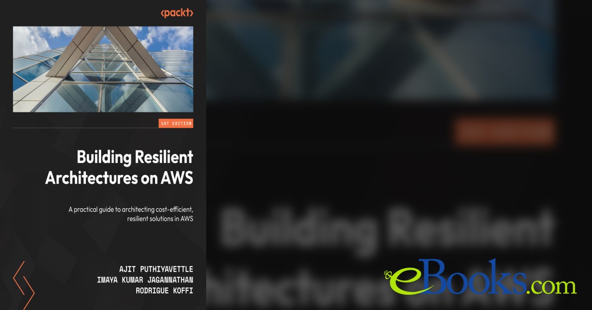Building Resilient Architectures on AWS