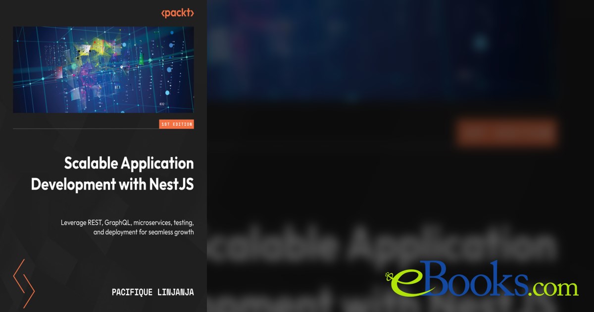Scalable Application Development with NestJS
