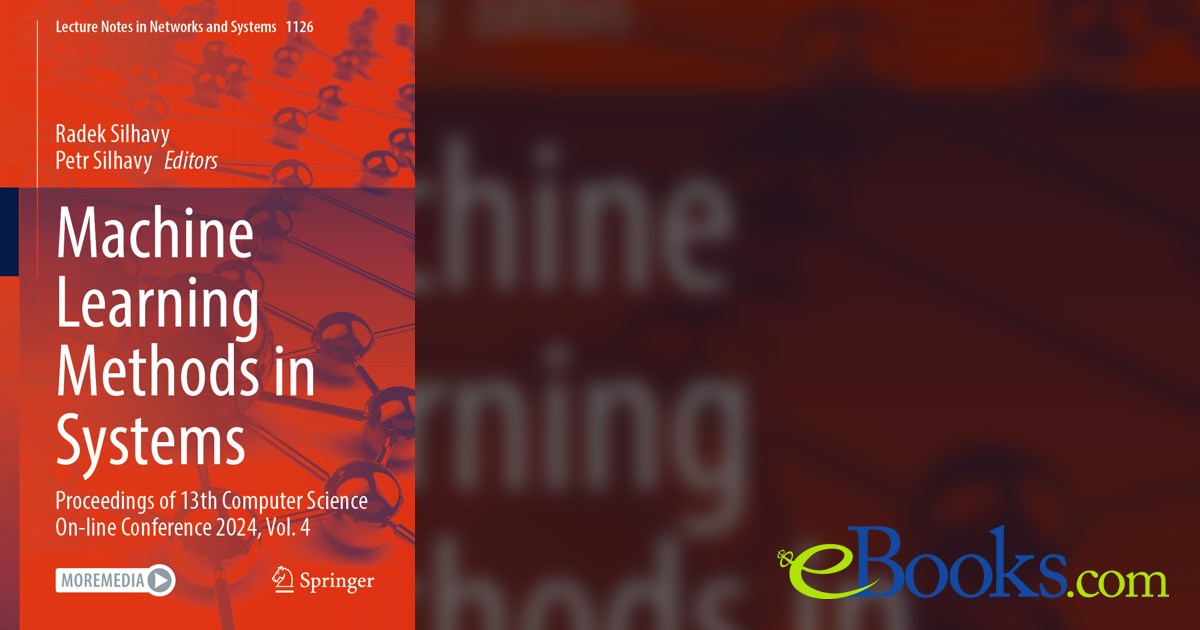 Machine Learning Methods in Systems by Radek Silhavy (ebook)
