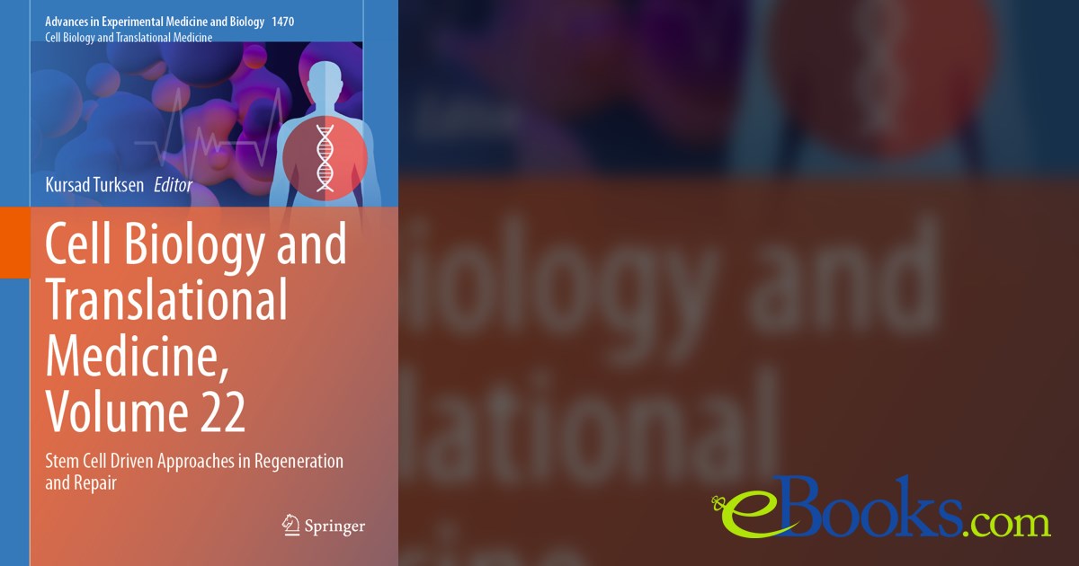 Cell Biology and Translational Medicine, Volume 22