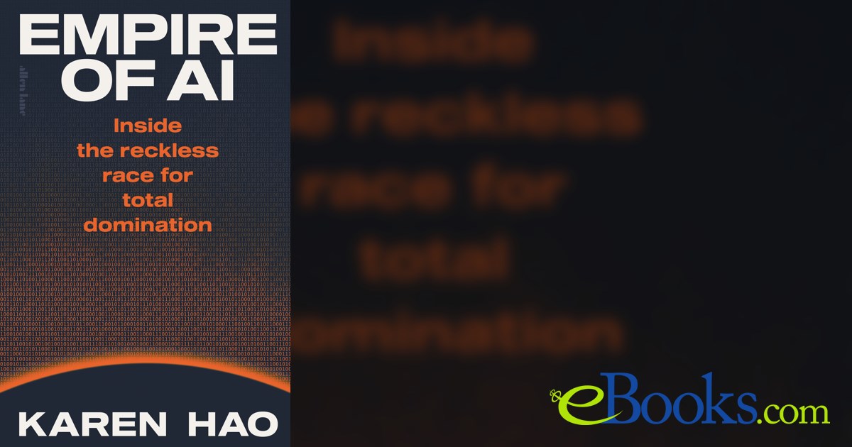 Empire of AI by Karen Hao (ebook)