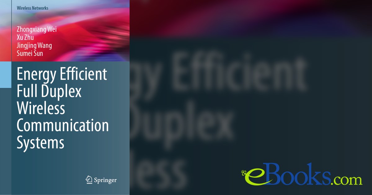 Energy Efficient Full Duplex Wireless Communication Systems