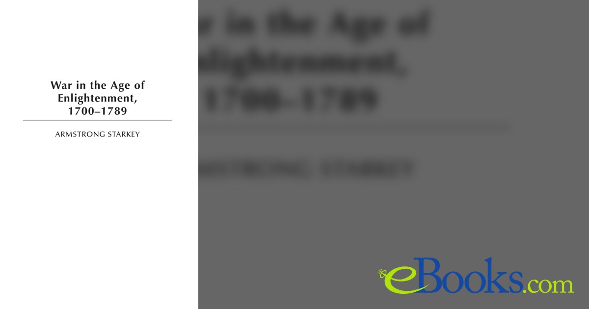 War in the Age of the Enlightenment, 1700-1789