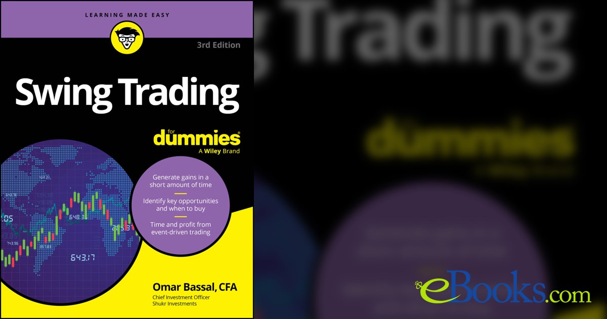 Swing Trading For Dummies (3rd ed.) by Omar Bassal (ebook)