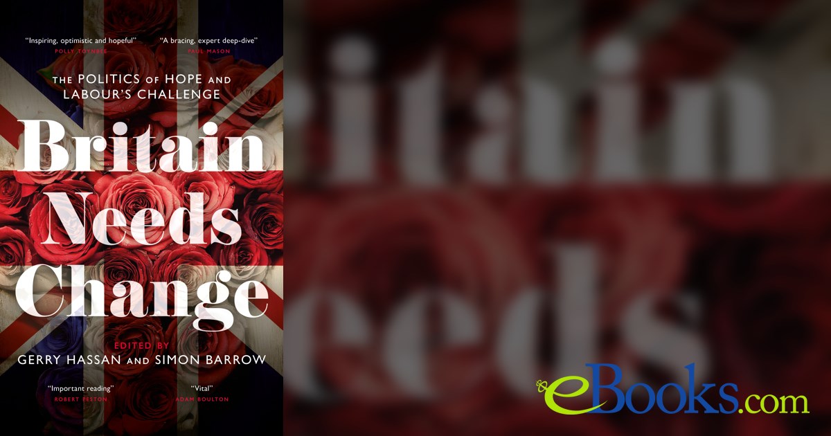Britain Needs Change by Gerry Hassan (ebook)