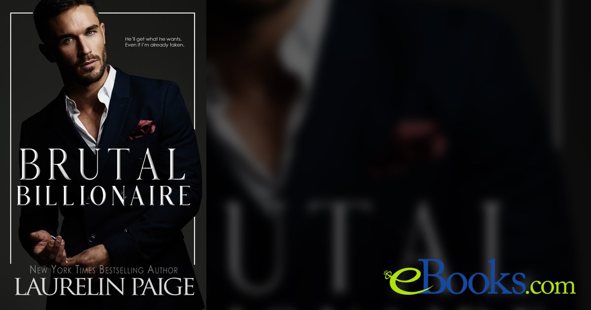 Brutal Billioniare by Laurelin Paige (ebook)