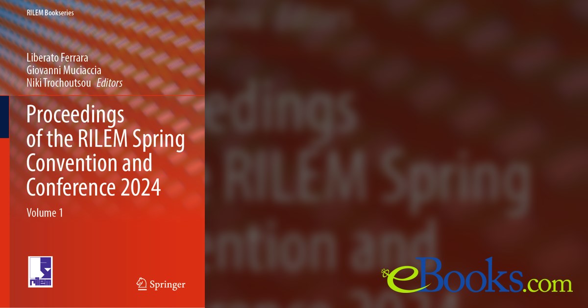 Proceedings of the RILEM Spring Convention and Conference 2024