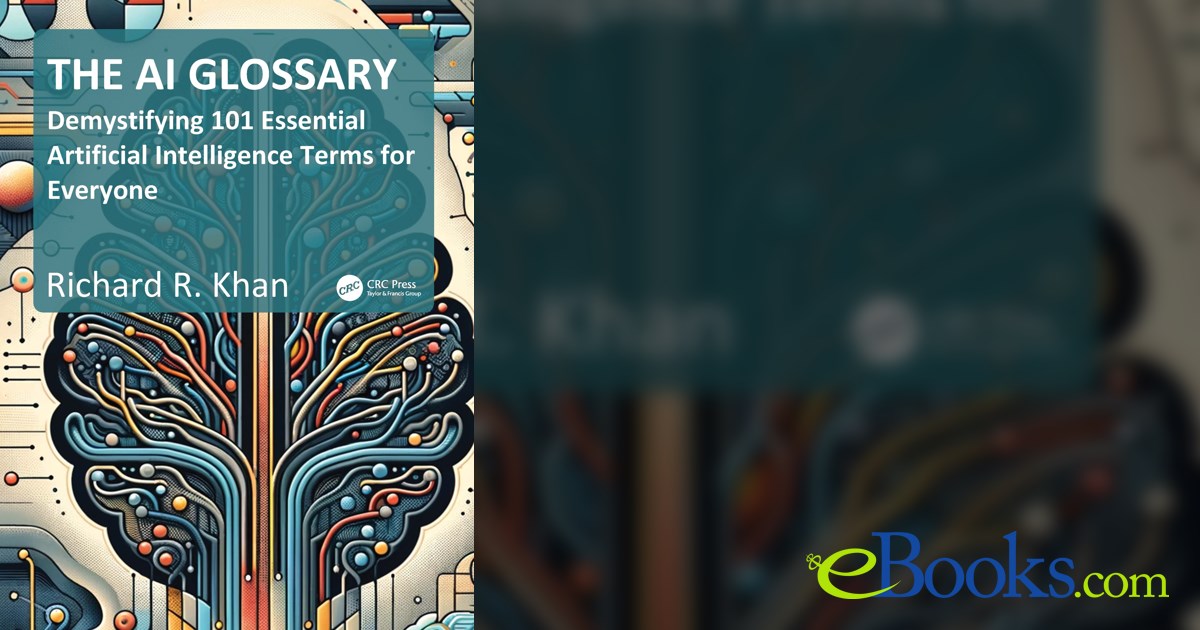 The AI Glossary by Richard Khan (ebook)