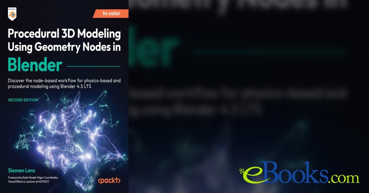 Procedural 3D Modeling Using Geometry Nodes in Blender