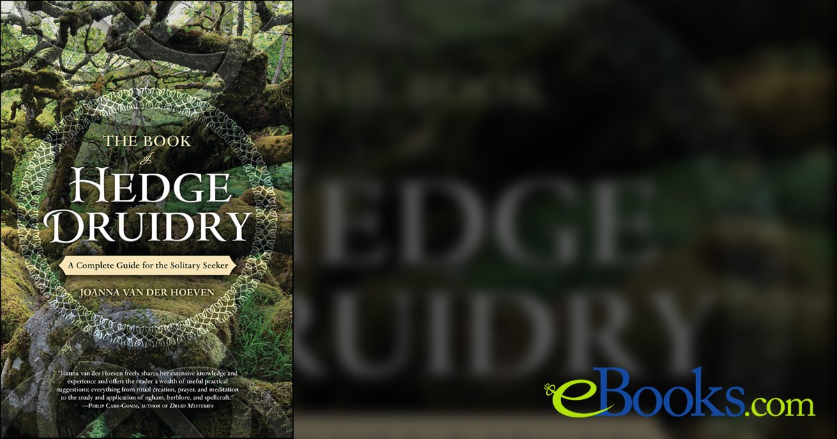 The Book of Hedge Druidry by Joanna van der Hoeven (ebook)