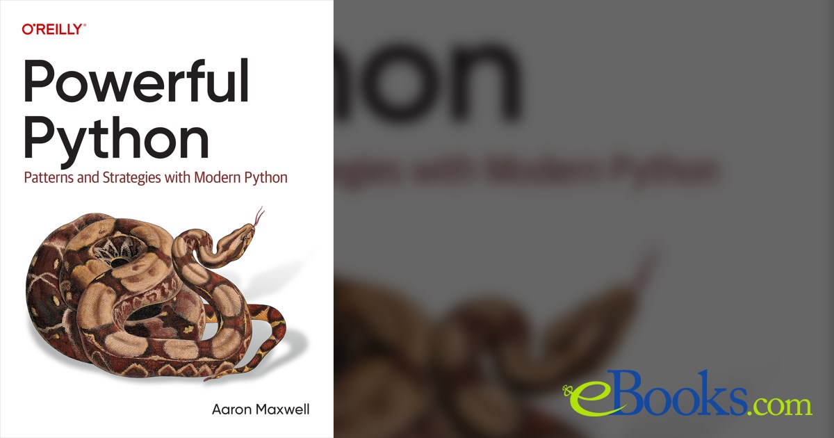 Powerful Python by Aaron Maxwell (ebook)