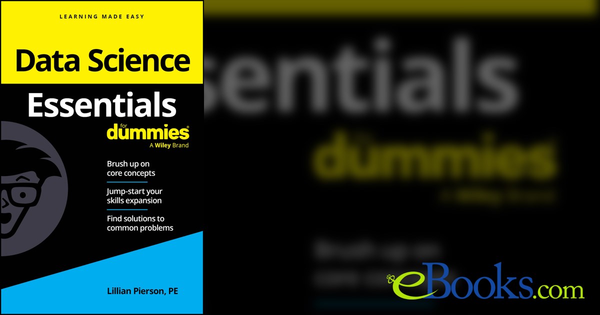 Data Science Essentials For Dummies by Lillian Pierson (ebook)