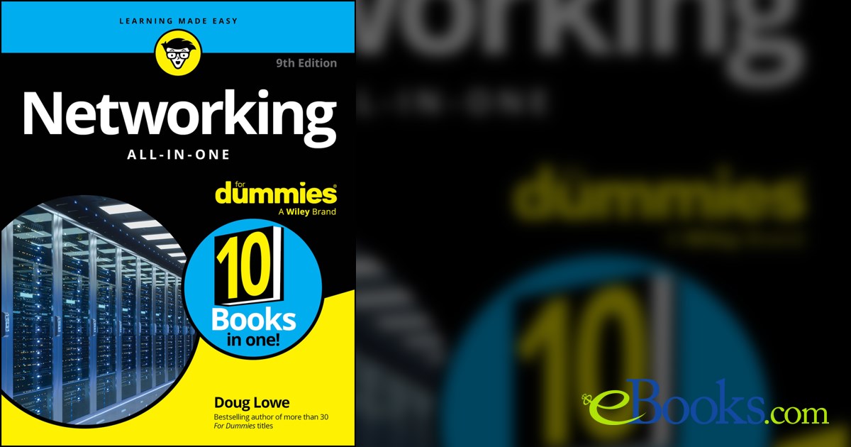 Networking All-in-One For Dummies (9th ed.) by Doug Lowe (ebook)