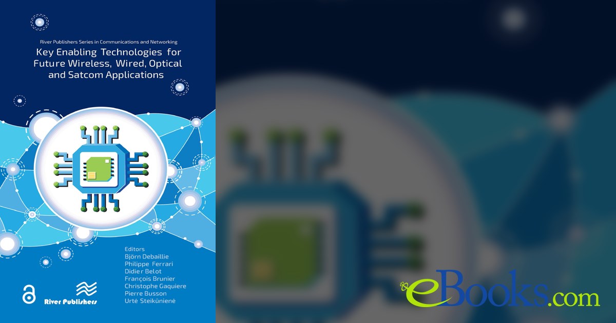 Key enabling technologies for future wireless, wired, optical and satcom applications