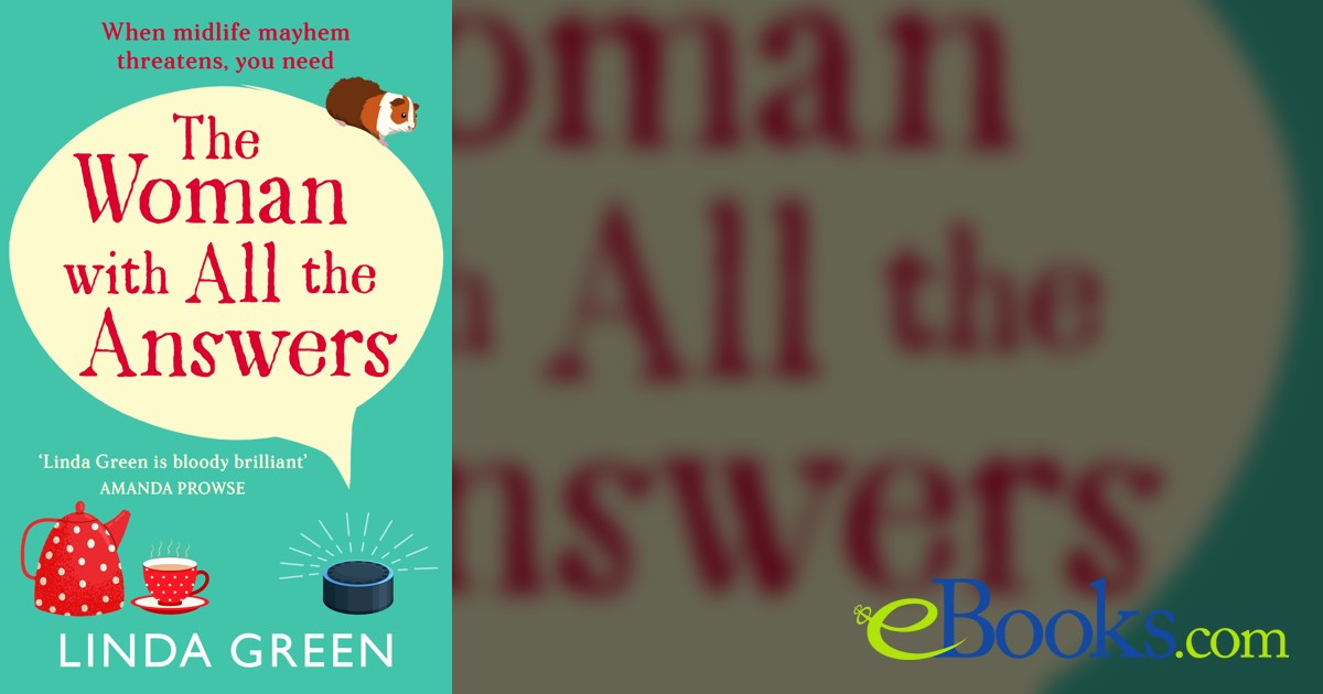 The Woman with All the Answers by Linda Green (ebook)