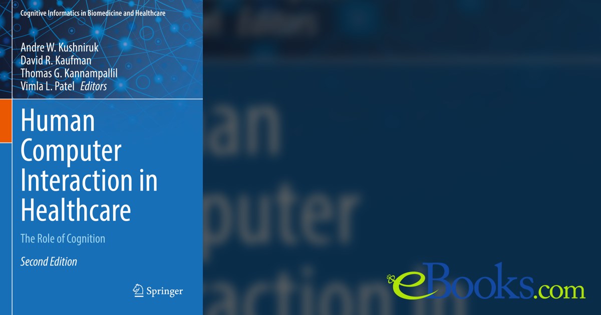 Human Computer Interaction in Healthcare (2nd ed.)