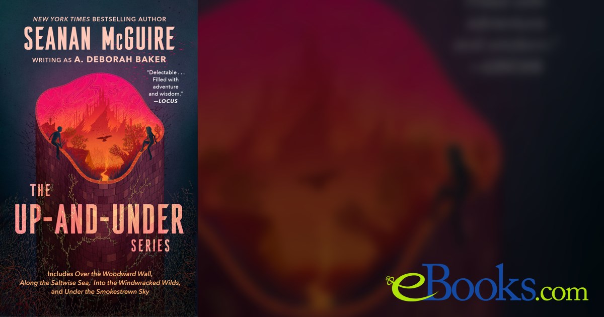 The Up-and-Under Series by Seanan McGuire (ebook)