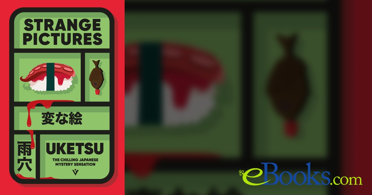Strange Pictures by Uketsu (ebook)