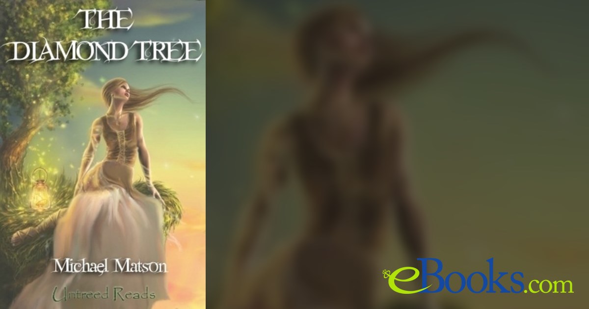 The Diamond Tree by Michael Matson (ebook)