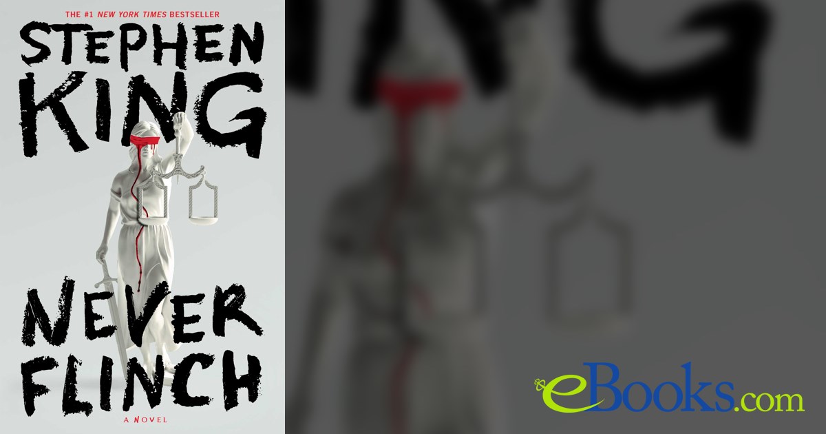 Never Flinch by Stephen King (ebook)