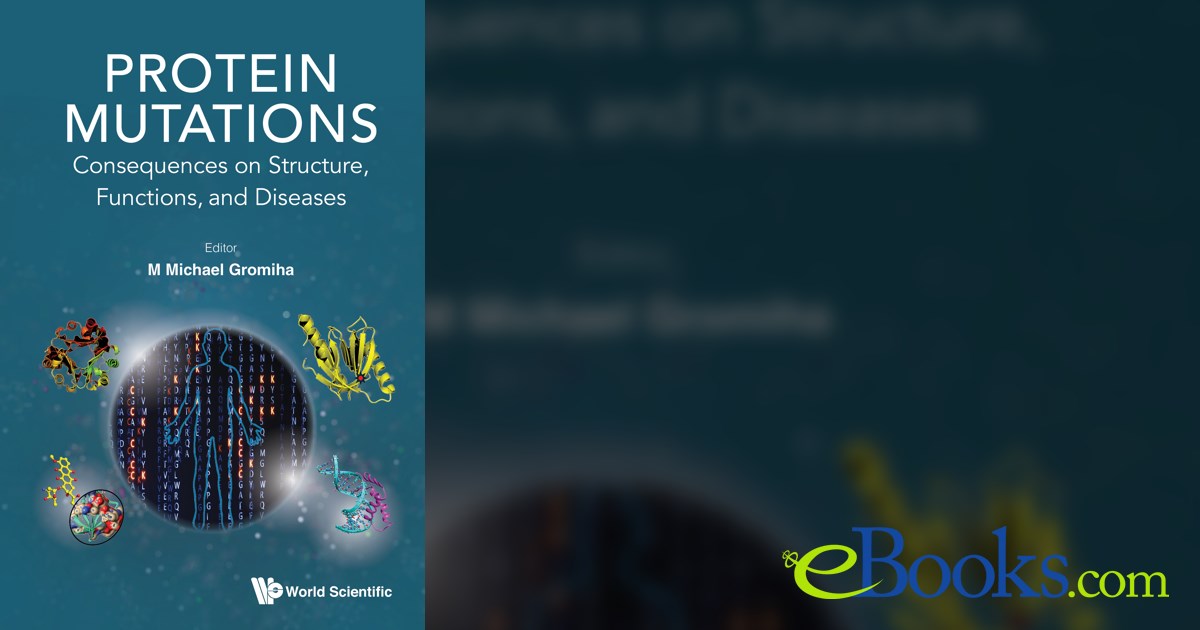 Protein Mutations: Consequences On Structure, Functions, And Diseases