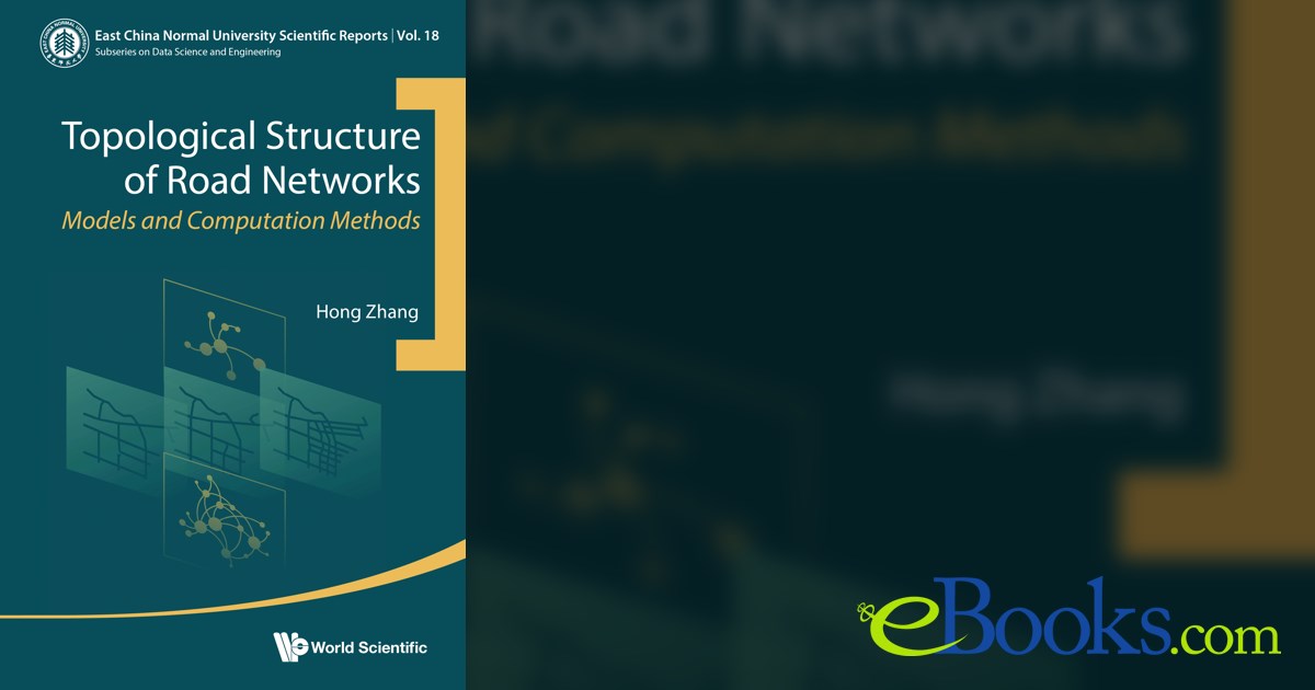 Topological Structure Of Road Networks: Models And Computation Methods
