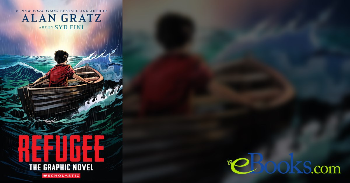 Refugee: The Graphic Novel by Alan Gratz (ebook)