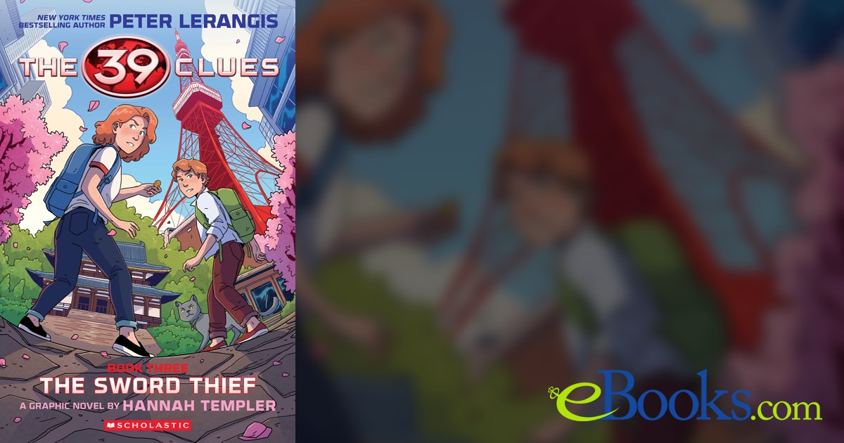 39 Clues: The Sword Thief: A Graphic Novel (39 Clues Graphic Novel #3)
