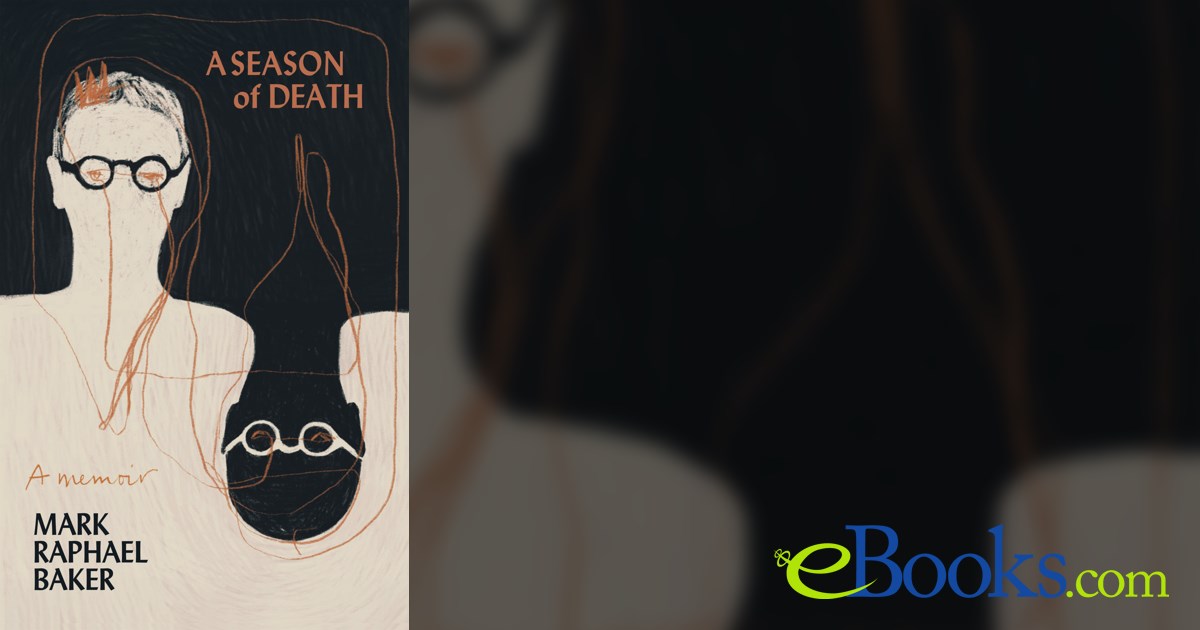 A Season of Death by Mark Raphael Baker (ebook)