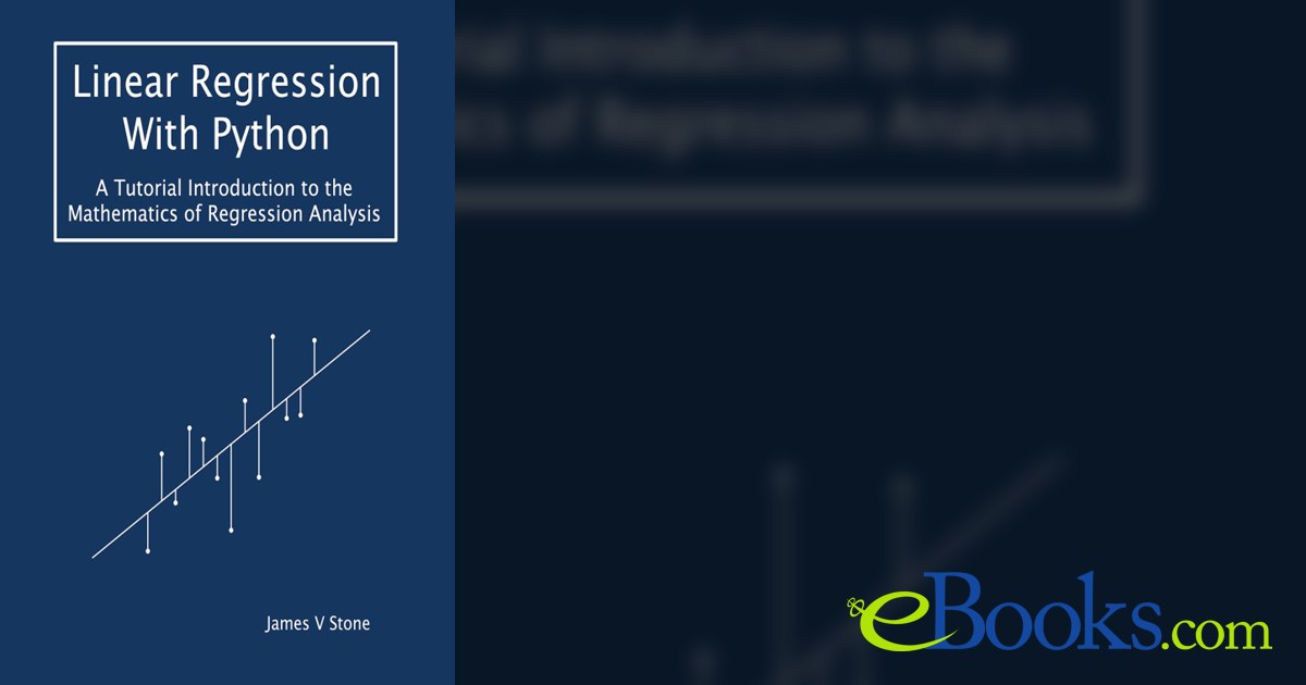 Linear Regression With Python by James V Stone (ebook)