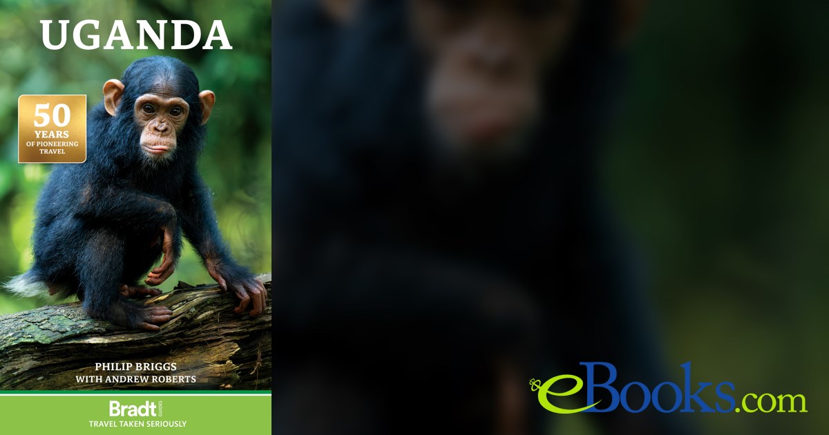 Uganda (10th ed.) by Philip Briggs (ebook)