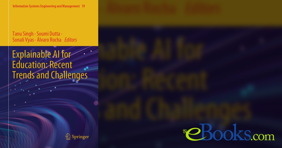 Explainable AI for Education: Recent Trends and Challenges