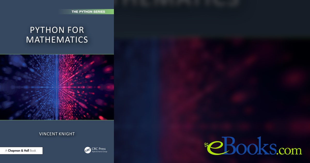 Python for Mathematics by Vincent Knight (ebook)