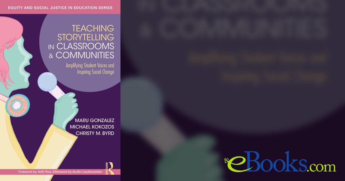 Teaching Storytelling in Classrooms and Communities