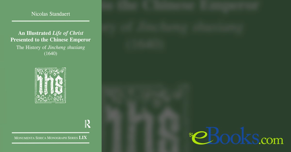 An Illustrated Life of Christ Presented to the Chinese Emperor