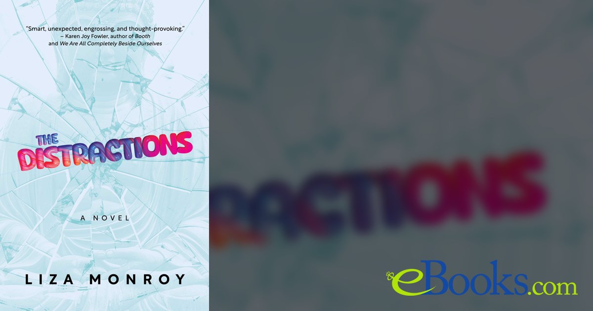 The Distractions by Liza Monroy (ebook)