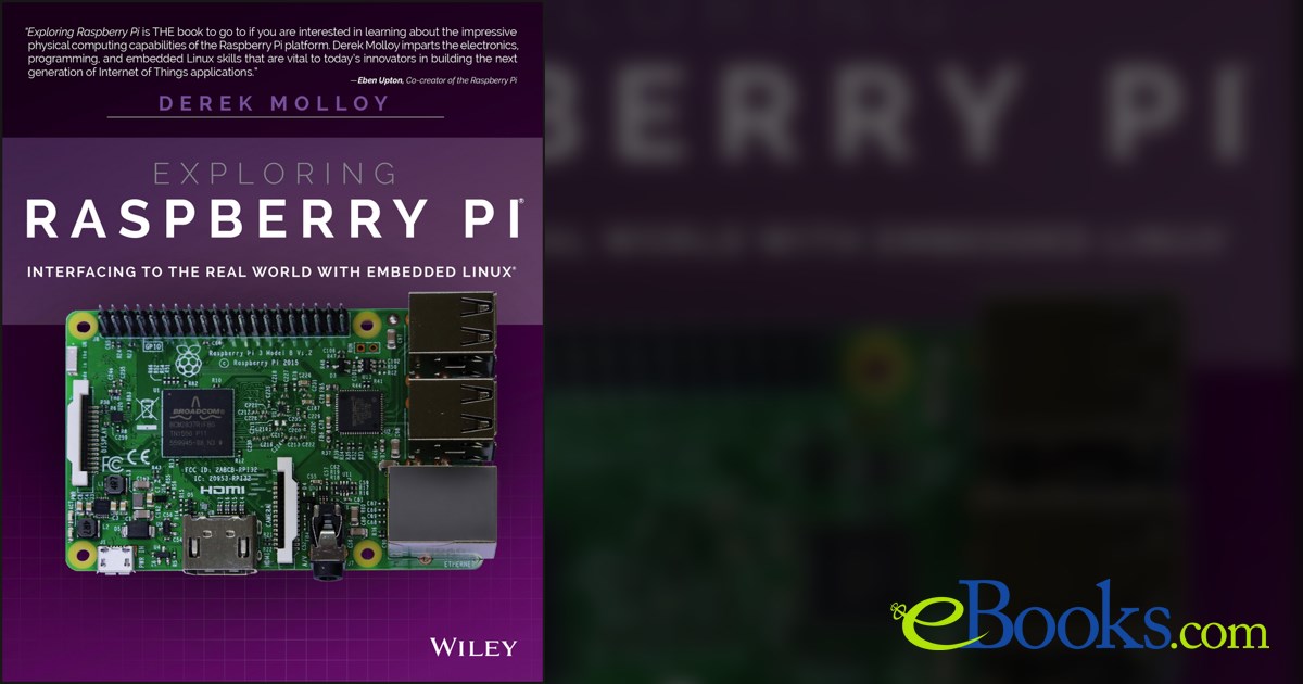 Exploring Raspberry Pi by Derek Molloy (ebook)