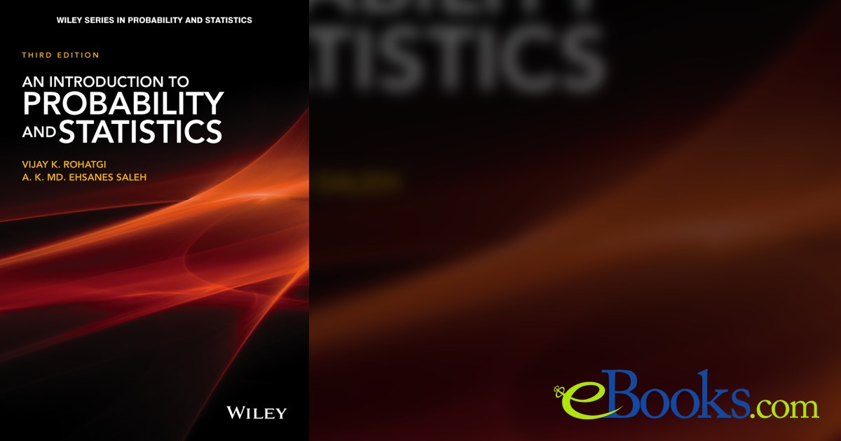 An Introduction to Probability and Statistics (3rd ed.)