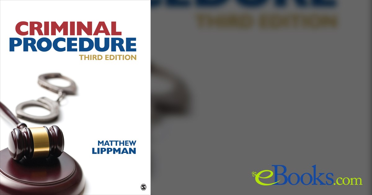 Criminal Procedure (3rd ed.) by Matthew Lippman (ebook)