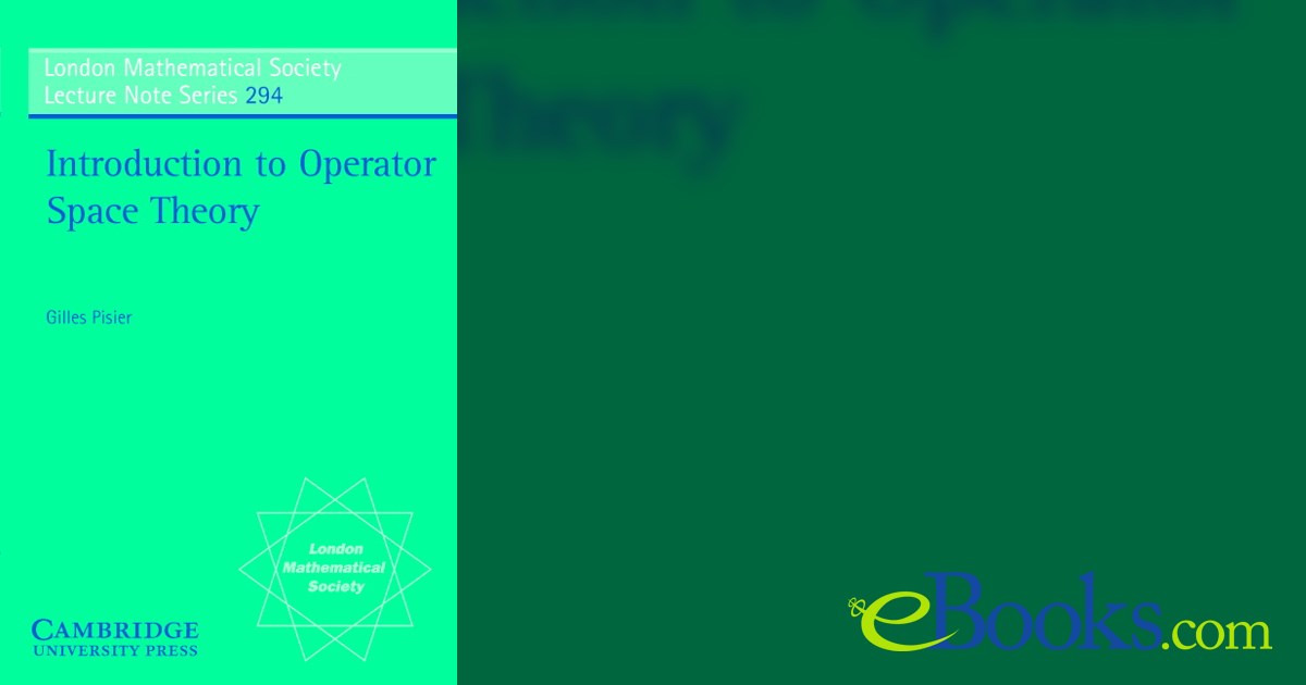 Introduction to Operator Space Theory by Gilles Pisier (ebook)