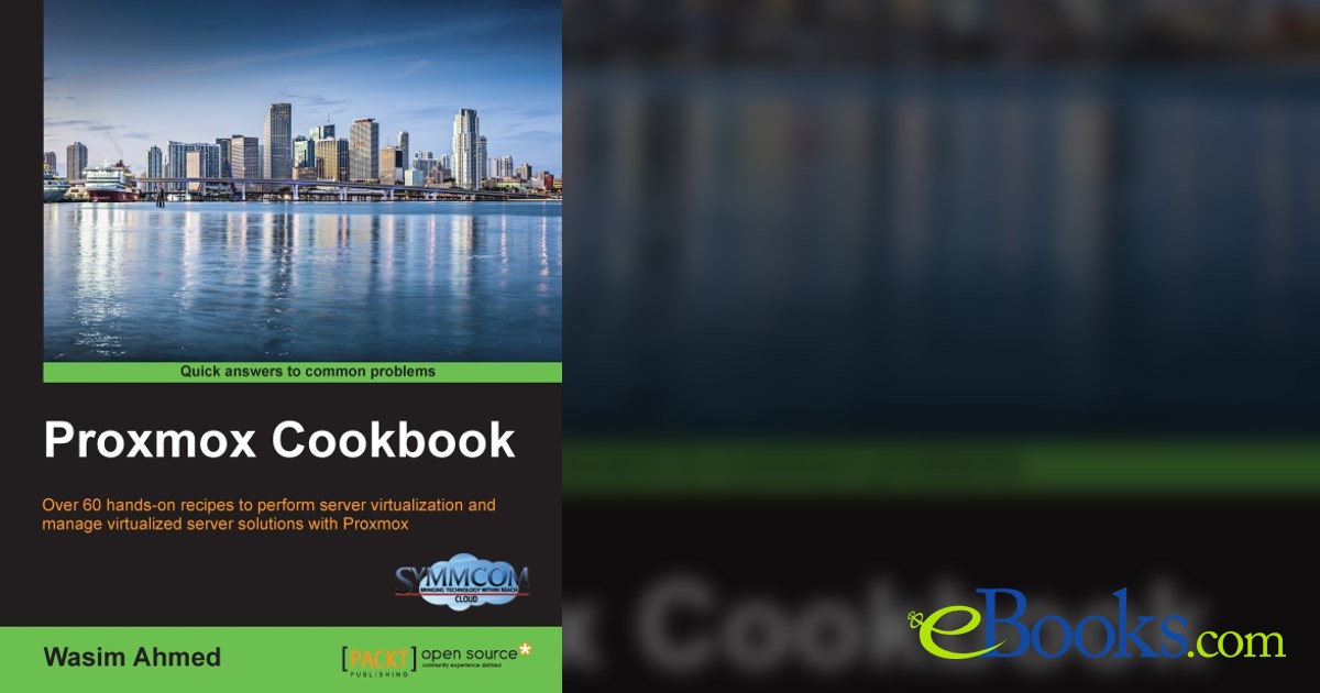 Proxmox Cookbook by Wasim Ahmed (ebook)