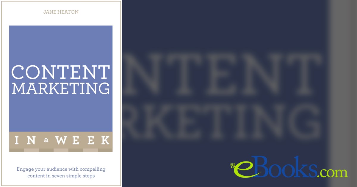 Content Marketing In A Week by Jane Heaton (ebook)